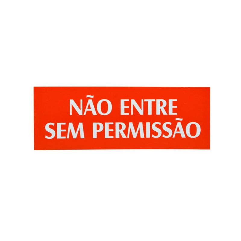 Placa Não Entre Sem Permissão Vermelha 20 cm Emplac (1 unidade ... Placa Não Entre Sem Permissão Vermelha 20 cm Emplac (1 unidade ...