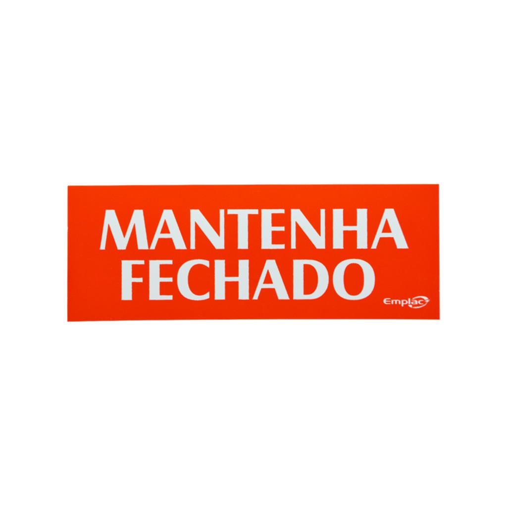 Placa Mantenha Fechado Vermelha 20x7cm Emplac (1 unidade) - Irmãos Haluli